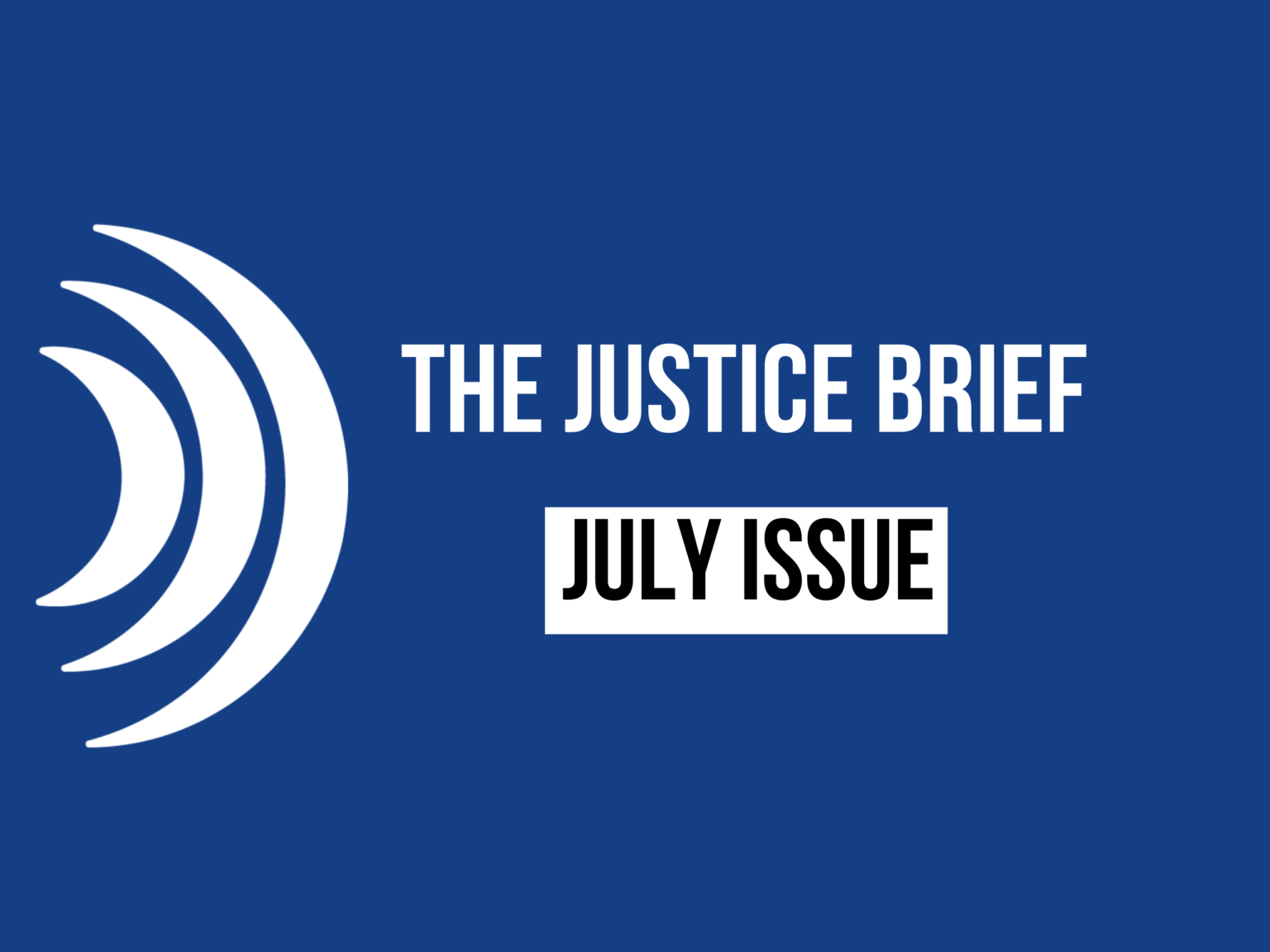 Justice Brief July Issue | National Justice Project